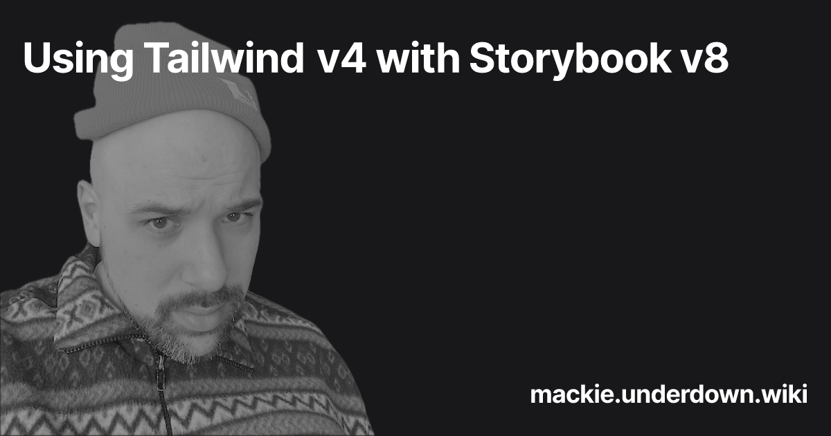 Using Tailwind v4 with Storybook v8